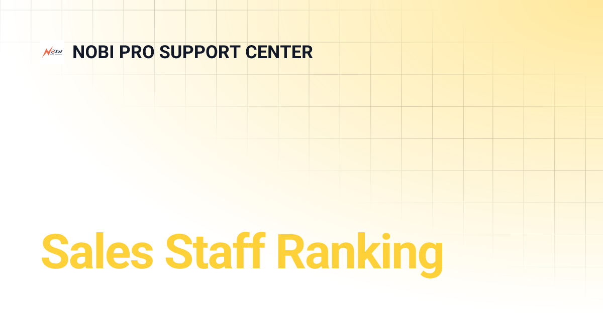 Sales Staff Ranking | NOBI PRO SUPPORT CENTER